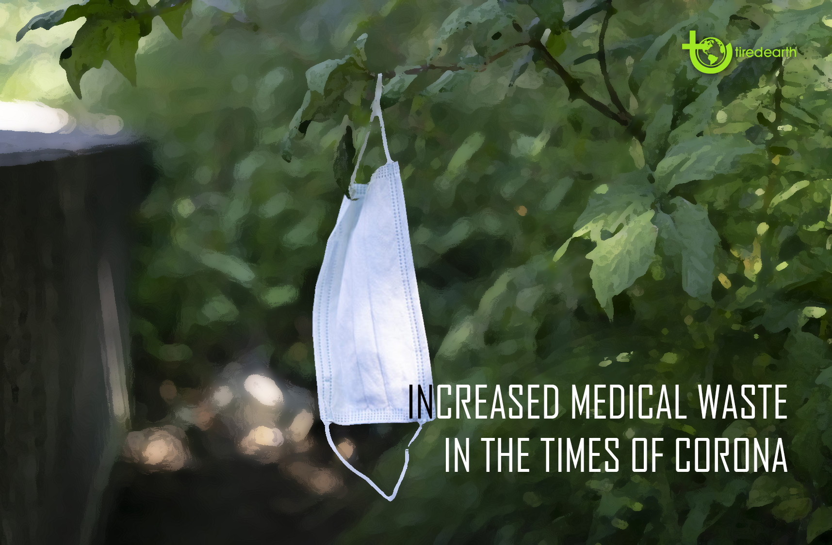 Increased Medical Waste in the Times of Corona